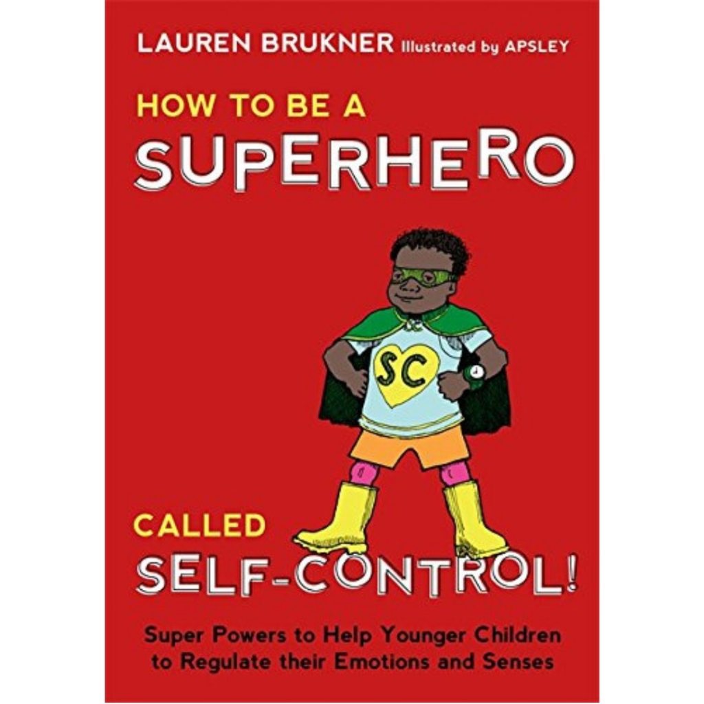 How To Be A Superhero Called Self Control Super Powers To Help